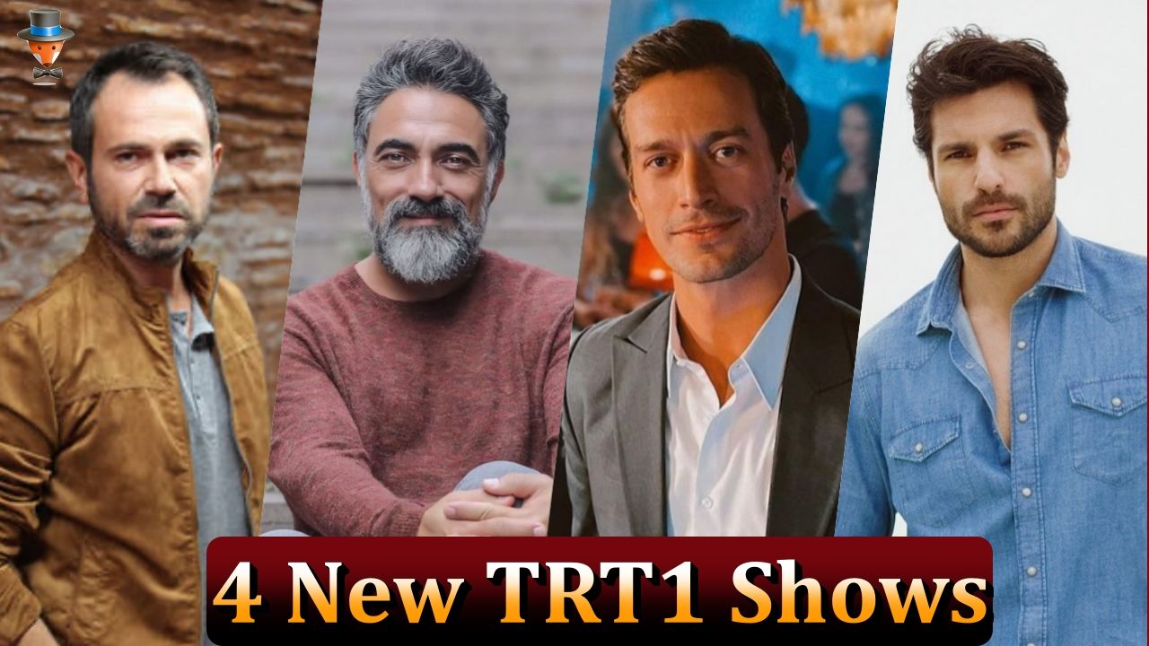 4 new series of Turkish TV channel TRT1 | Turkish Series: Teammy